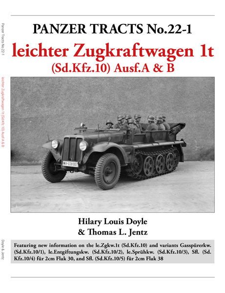 Panzer Tracts No.22-1: leichter Zugkraftwagen 1t (Sd.Kfz.10